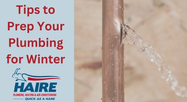 Tips to Prep Your Plumbing for Winter | Haire Plumbing & Mechanical